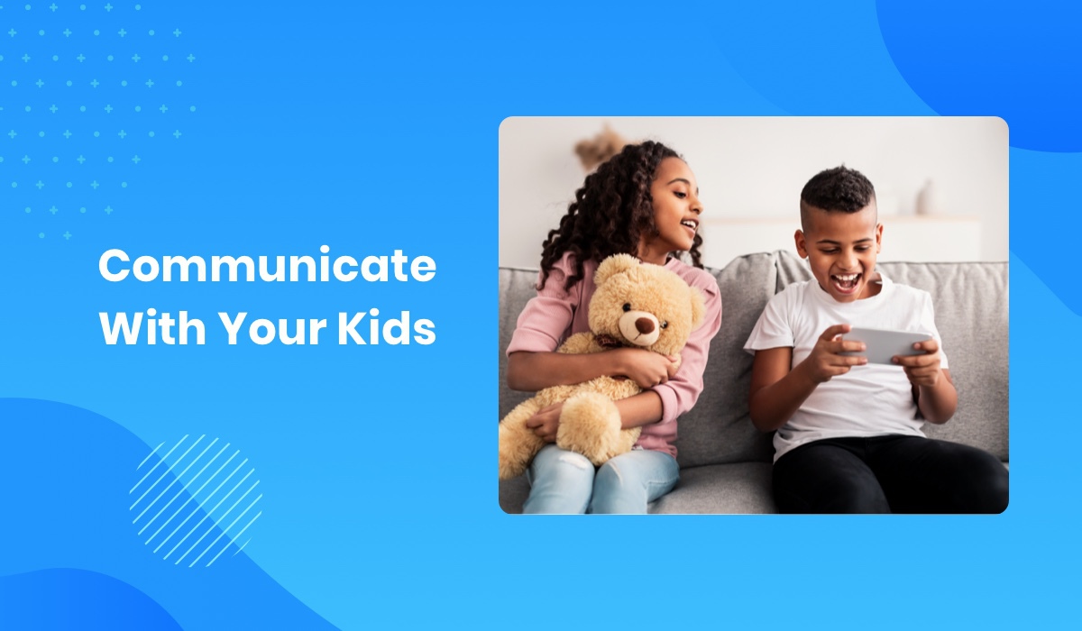 A guide for speaking with your children about their privacy