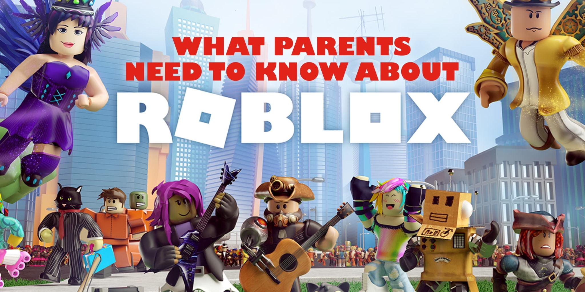 What Parents Need To Know About Roblox