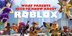 What Parents Need To Know About Roblox