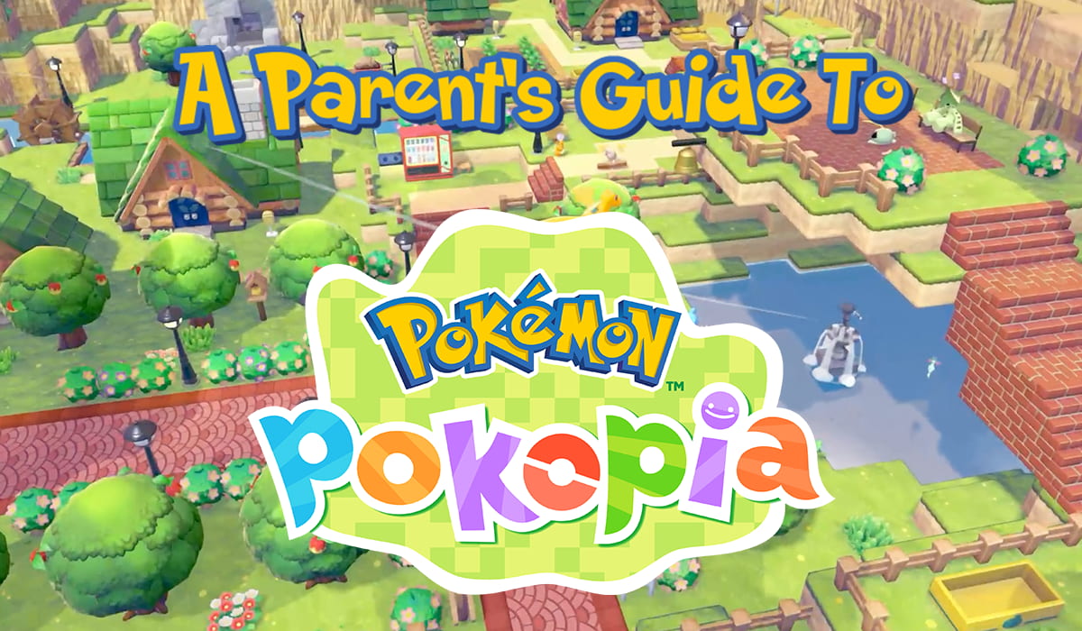 A Parent’s Guide to Pokémon Pokopia